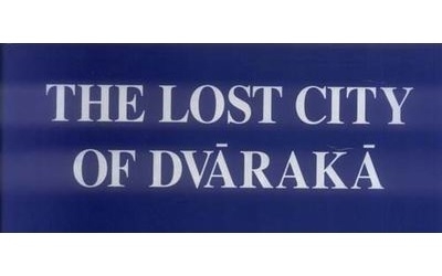 Dvaraka – History re-incarnated