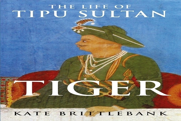 Who Was The Real Tipu? Review Of ‘Tiger: The Life Of Tipu Sultan’ By ...