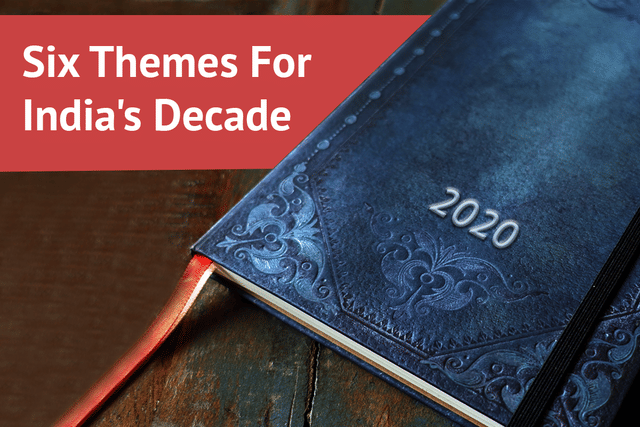 Six Trends That Will Shape India’s 2020s
